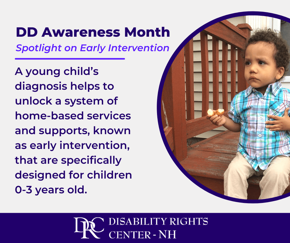 DD Awareness Month: Spotlight on Early Intervention - DRCNH